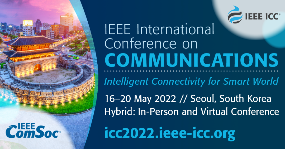 欢迎参加|IEEEICC2022（IEEE国际通信会议）-电子工程专辑