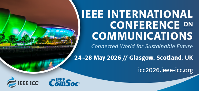 Call for Paper | IEEE ICC 2026-电子工程专辑
